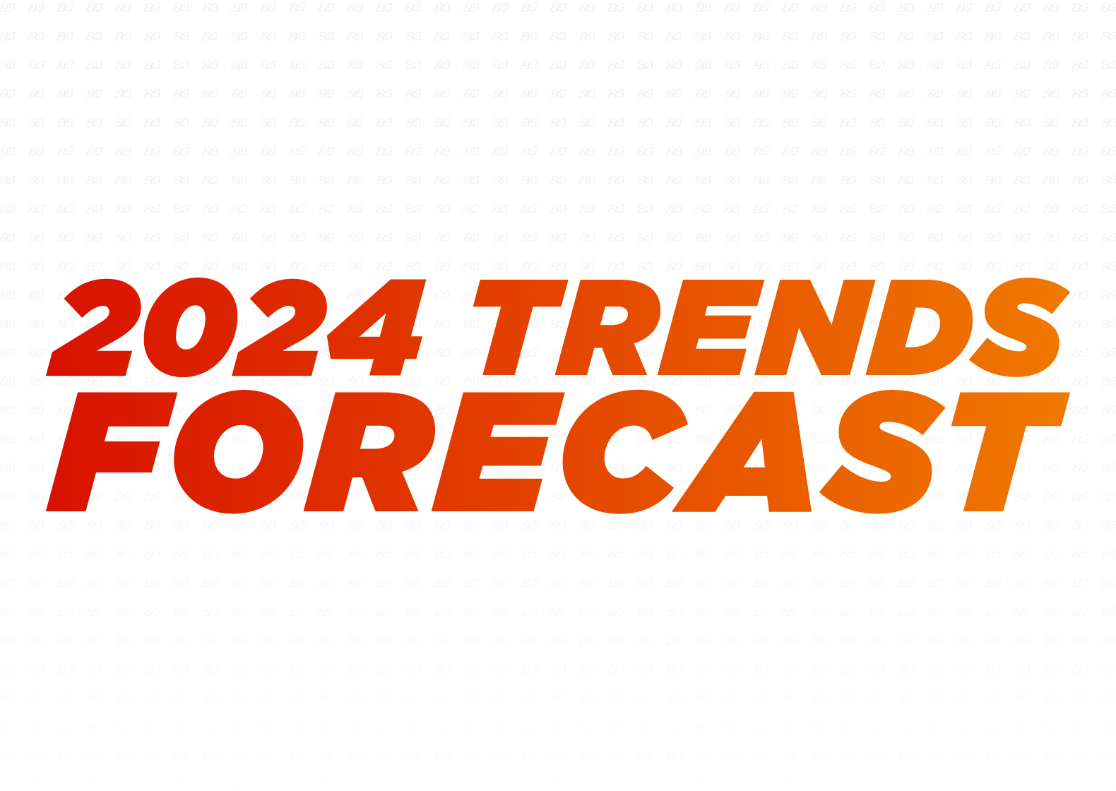 What’s Hot and What’s Not - Fyresite’s 2024 Trends Forecast - Fyresite